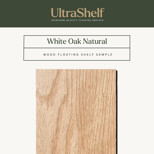 White Oak Samples – Ultra Shelf